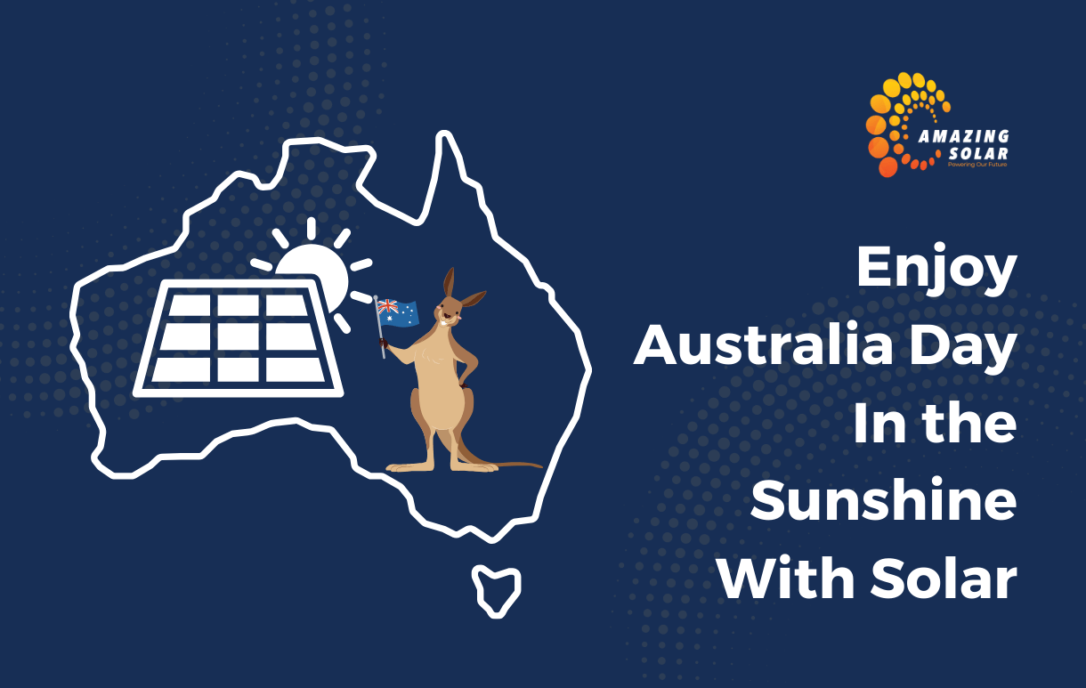 Enjoy Australia Day in the Sunshine With Solar - Amazing Solar Solution ...