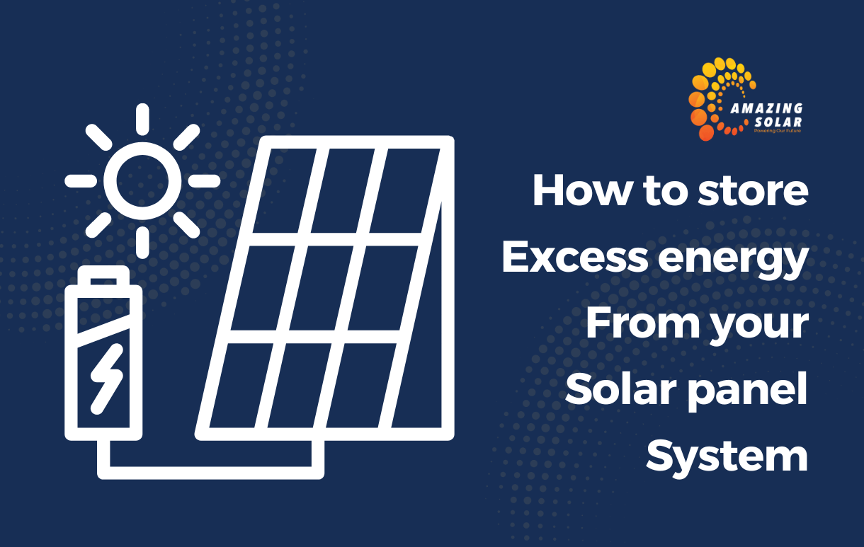 How to store excess energy from your solar panel system
