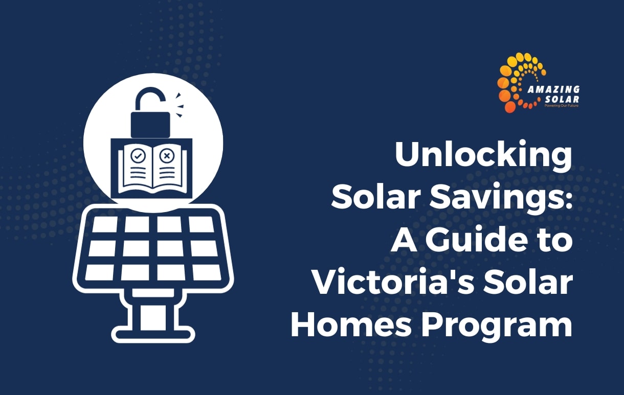 Unlocking Solar Panel Savings: A Guide to Solar Homes Program